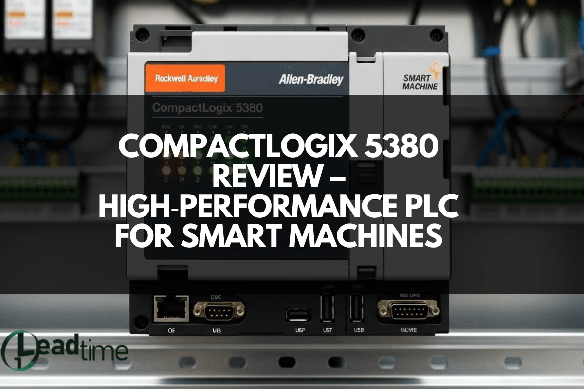 CompactLogix 5380 Review – High‑Performance PLC for Smart Machines ...